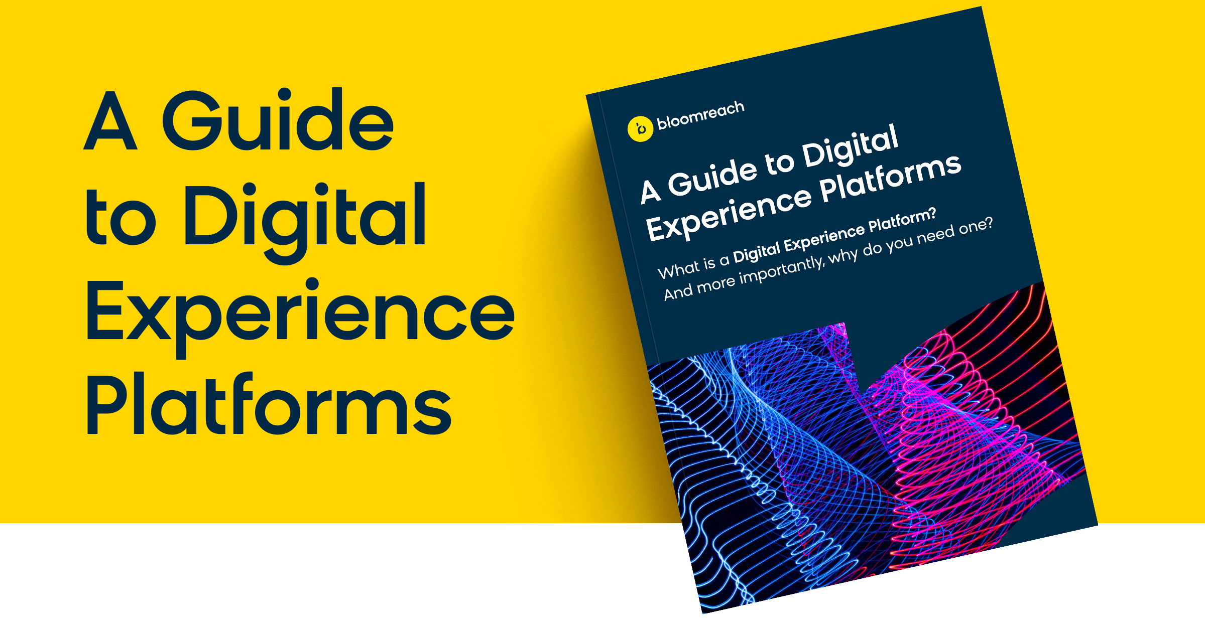 A Guide to Digital Experience Platforms (DXPs) | Bloomreach