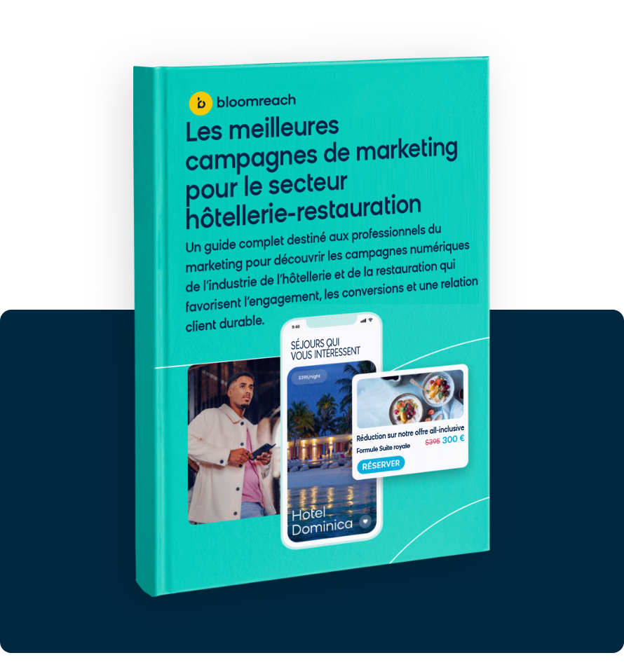 Les meilleures campagnes marketing pour l'hôtellerie
